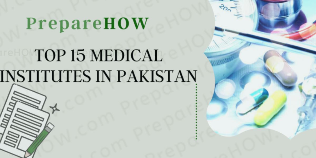 Nourishing Superiority: The Best 15 Medical Colleges in Pakistan