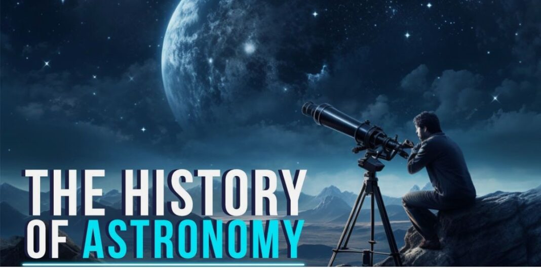 The History of Astronomy: From Galileo to Modern Times