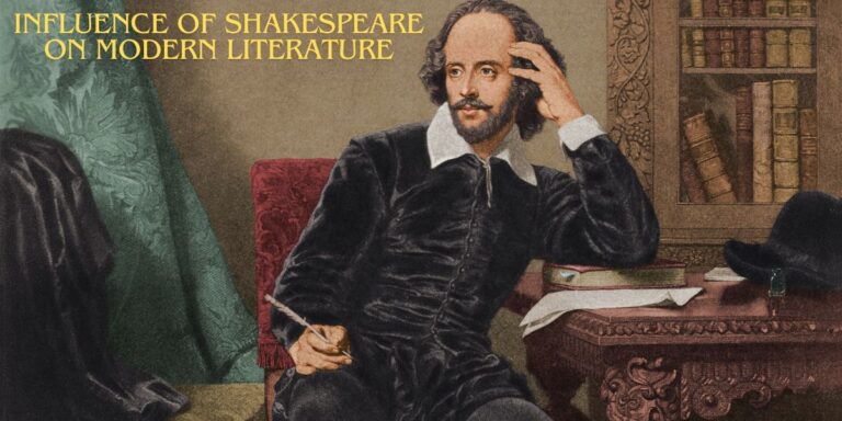 The Influence of Shakespeare on Modern Literature