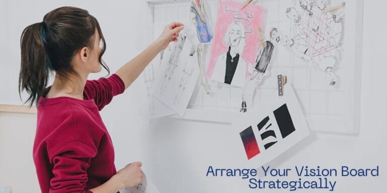 How to Create a Vision Board That Truly Inspires Success